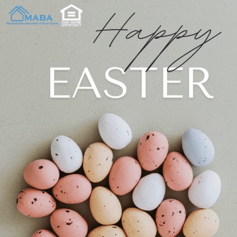 Happy Easter! – Massachusetts Association of Buyer Agents